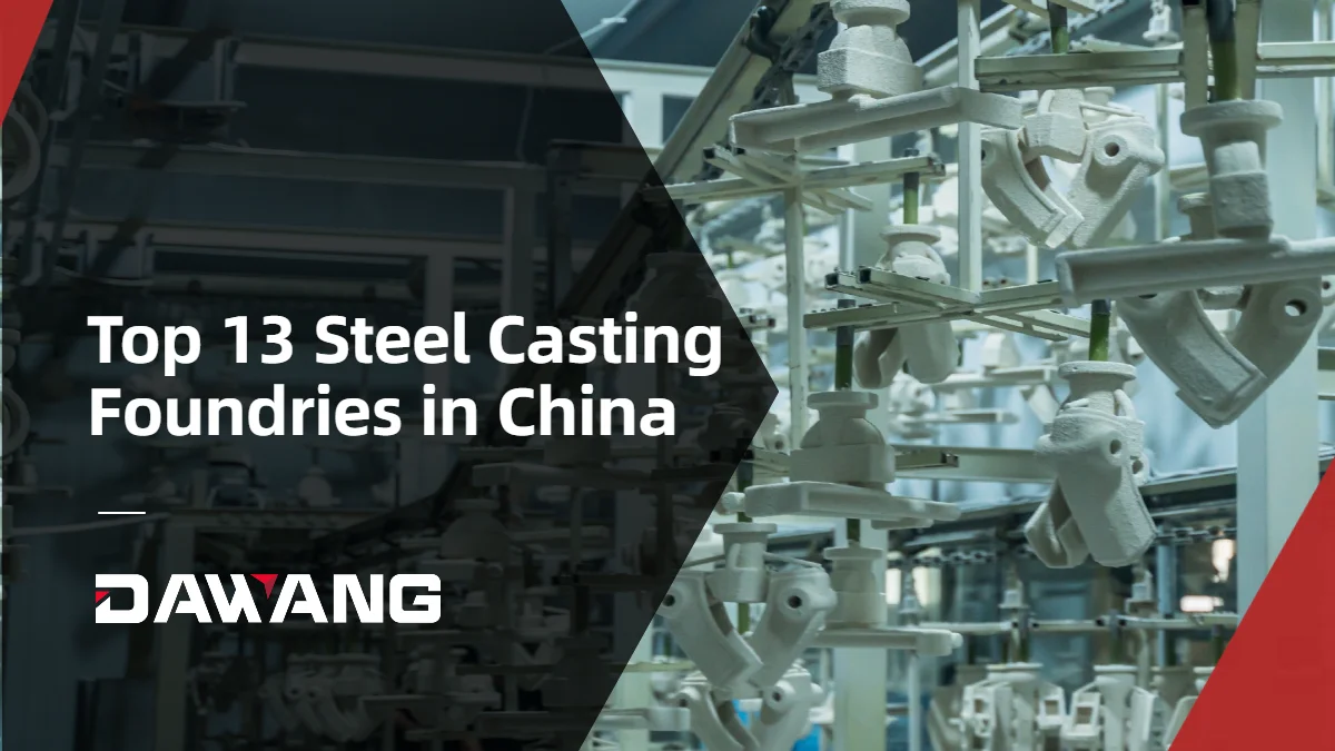 Top 13 Casting Manufacturers in China | Casting China